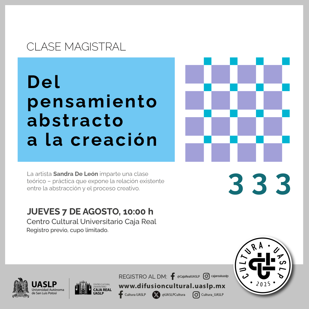 CLASE MAGISTRAL "DEL PENSAMIENTO ABSTRACTO A LA CREACIÓN" - UASLP